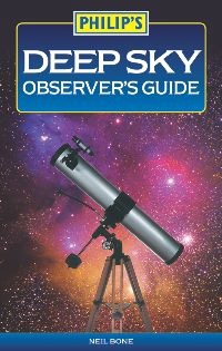 Philip's Deep Sky Observer's Guide 9781849070676 - Rother Valley Optics Ltd